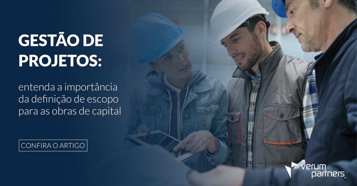 Gestão de projetos: entenda a importância da definição de escopo para ...